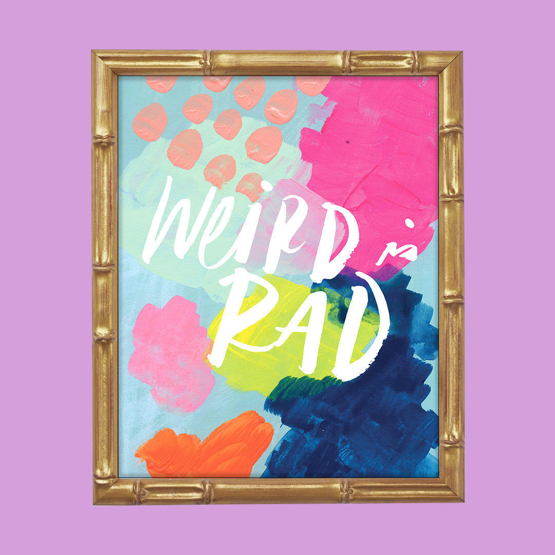 weird is rad art art print for wall decor – Thimblepress