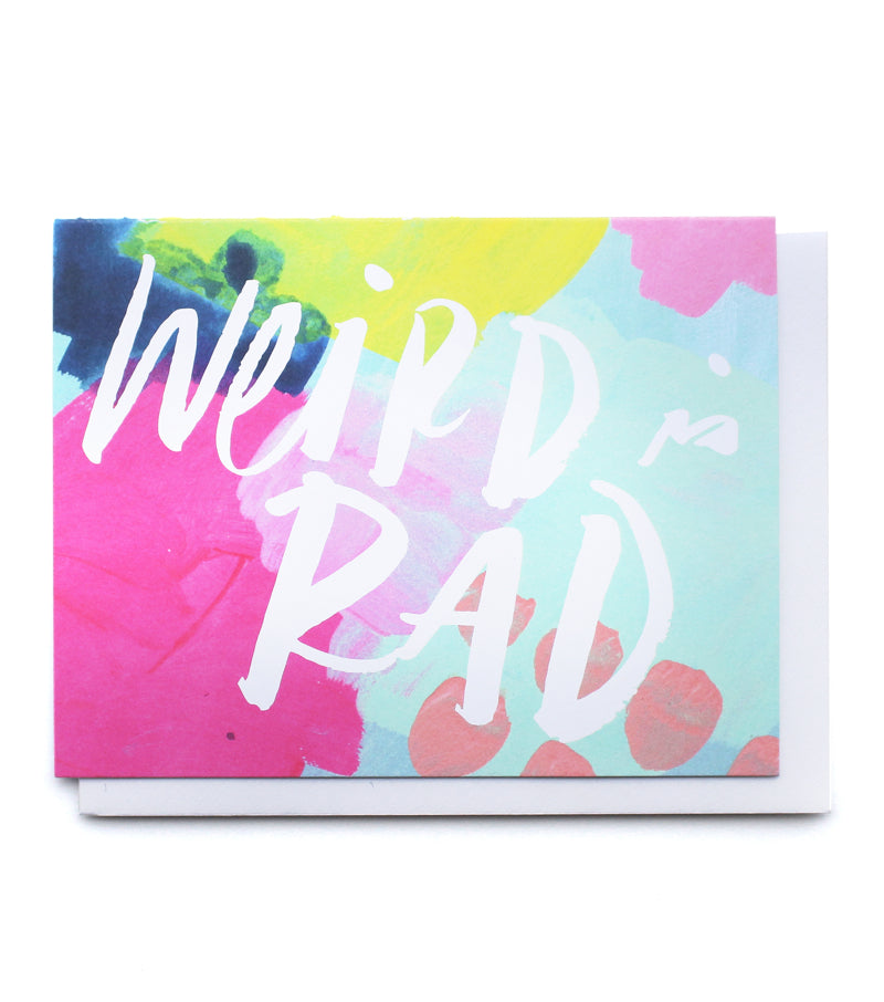 weird is rad greeting card – Thimblepress